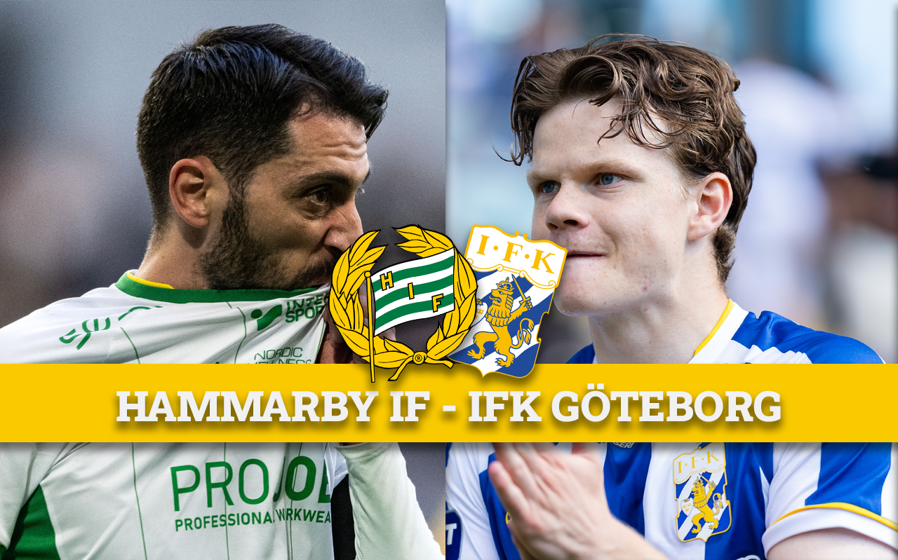 INFÖR: Hammarby IF – IFK Göteborg | “Hammarby svårslagna på Tele2 Arena” | Bollsvenskan