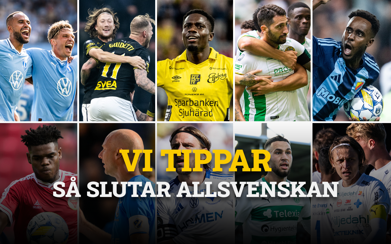 VI TIPPAR: Så slutar Allsvenskan 2024 | "Het strid om Europaplatser – ångestladdat i ...